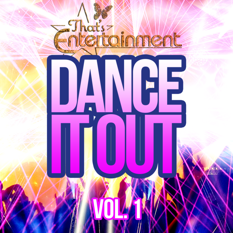 Dance It Out - That's Entertainment Performing Arts - National Dance ...